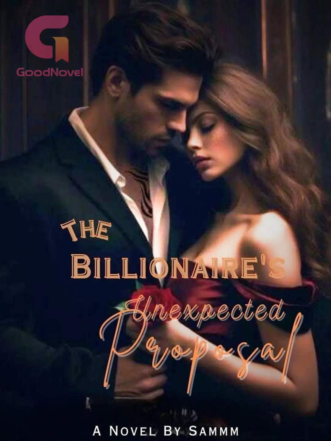 Free Chapter 1 of The Billionaire's Unexpected Proposal Online | GoodNovel