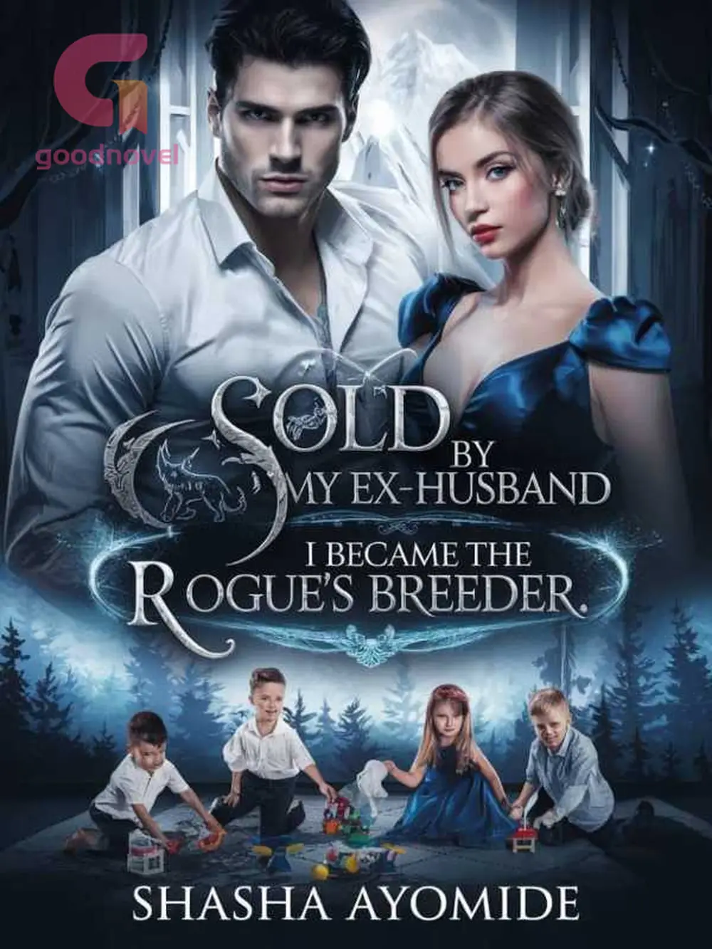 Crack - Sold by my ex-husband, I became the Rogue’s breeder - GoodNovel
