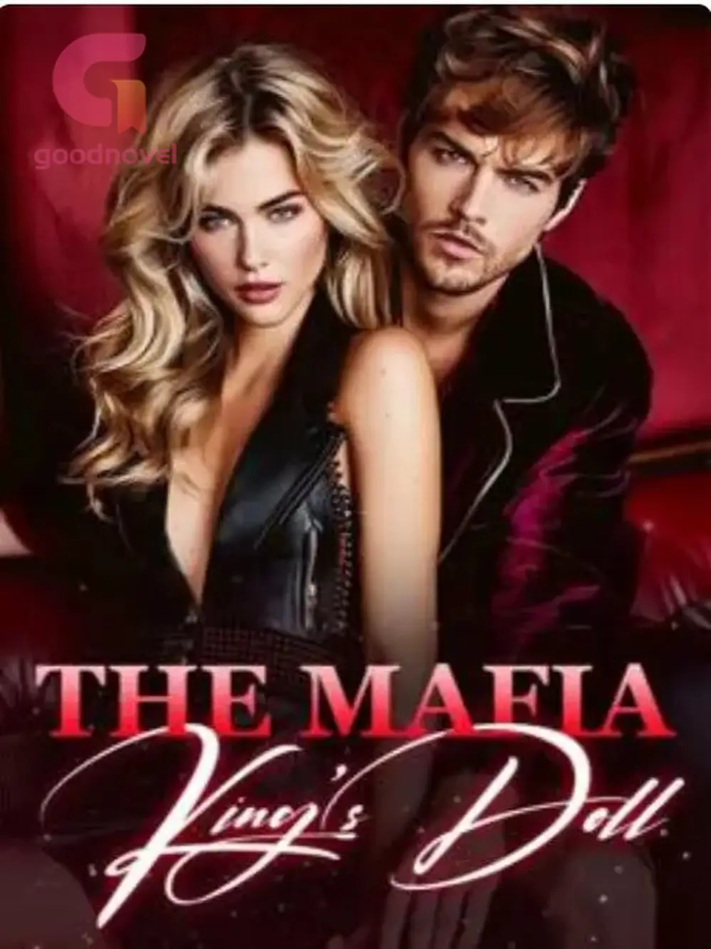 The Mafia King's Doll by Goodsam Read Online Free - GoodNovel