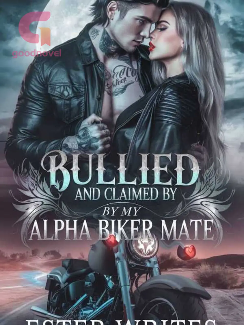 Chapter Thirty Seven. - Bullied And Claimed By My Alpha Biker Mate - GoodNovel