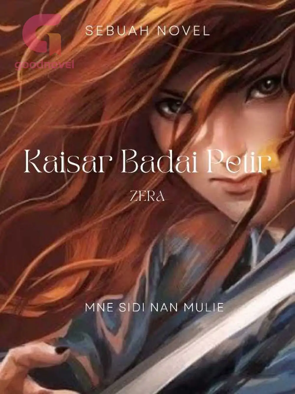 Kaisar Badai Petir Zera - Chapter 22. Naskah Alam Novel & PDF Online oleh MNE Sidi nan Mulie ...
