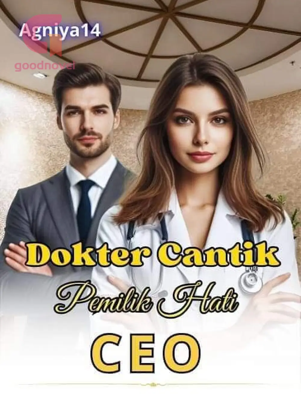 Dokter Cantik Pemilik Hati CEO - Bab 1. Pria Misterius Novel & PDF Online oleh Agniya14 | Baca ...