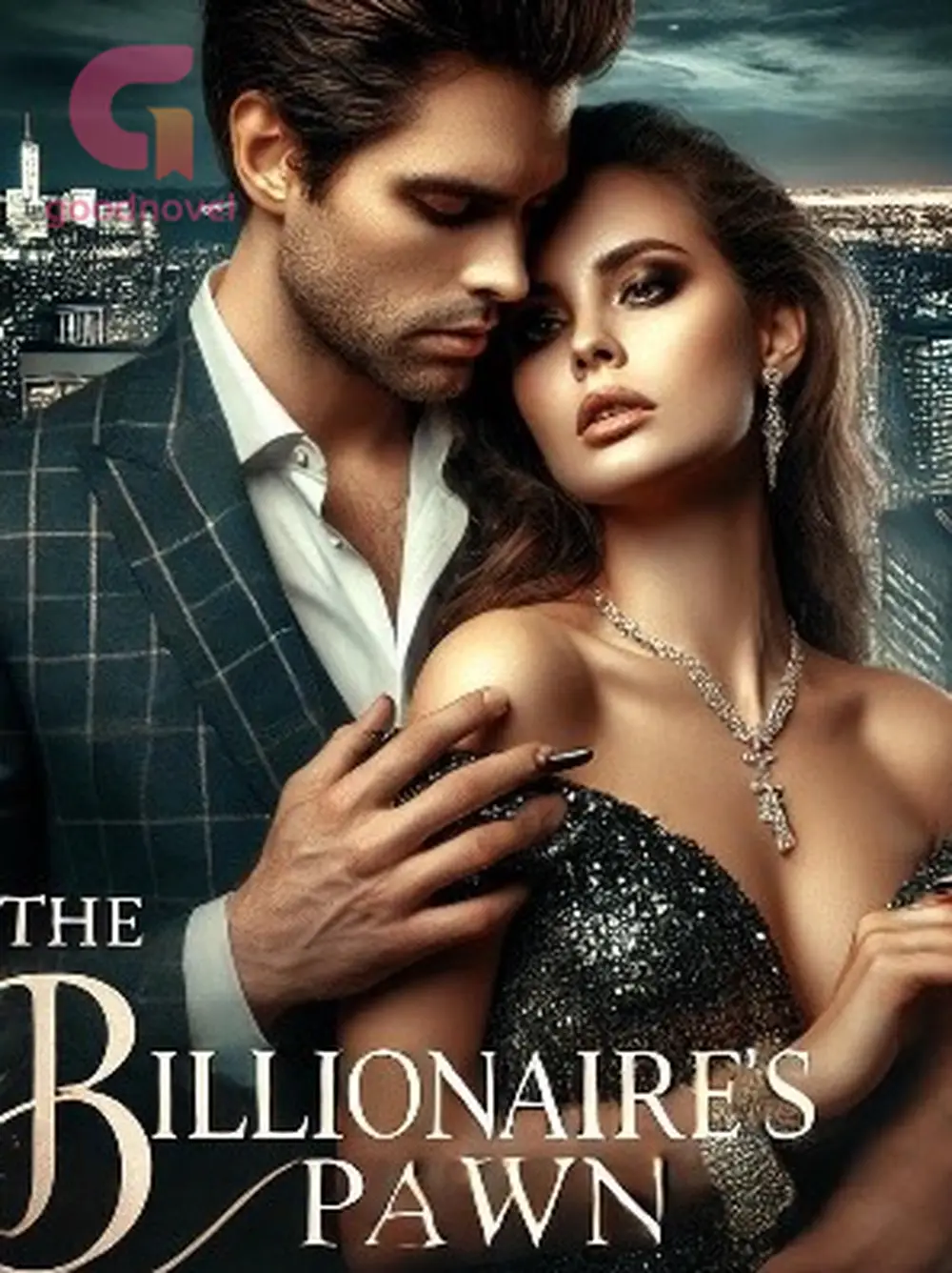 The Billionaires Pawn by B.Krypton Read Online Free - GoodNovel