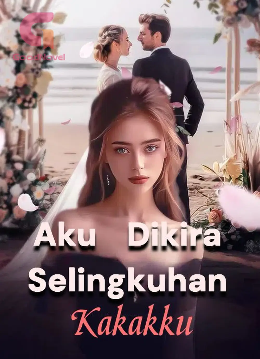 Aku Dikira Selingkuhan Kakakku - Bab 8 Novel & PDF Online oleh Clarissa | Baca Romansa Cerita ...