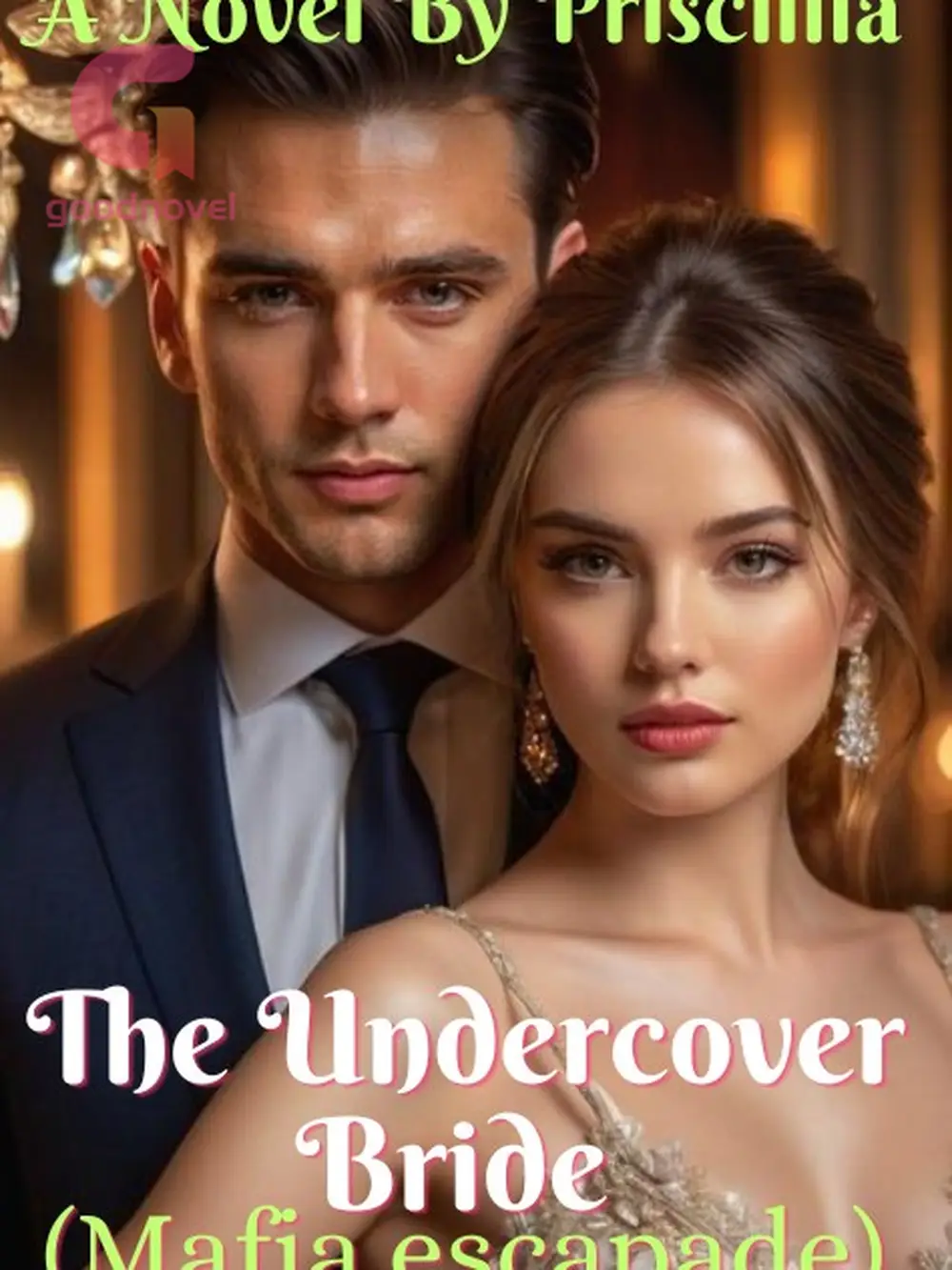 Chapter 76: Battlefield - The Undercover Bride (Mafia Escapade) - GoodNovel