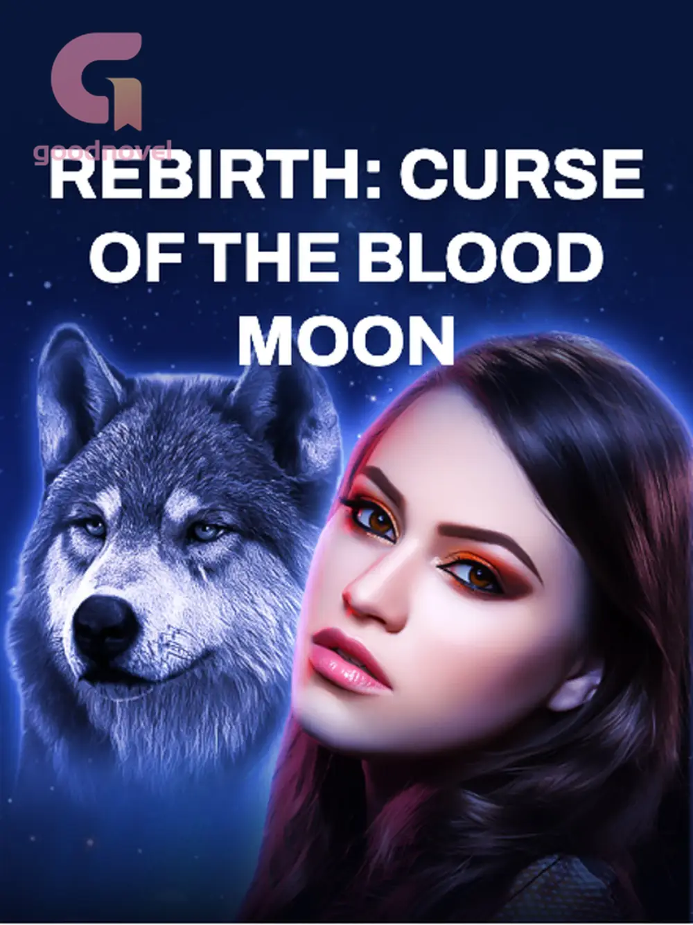 CHAPTER 029 - REBIRTH: CURSE OF THE BLOOD MOON - GoodNovel