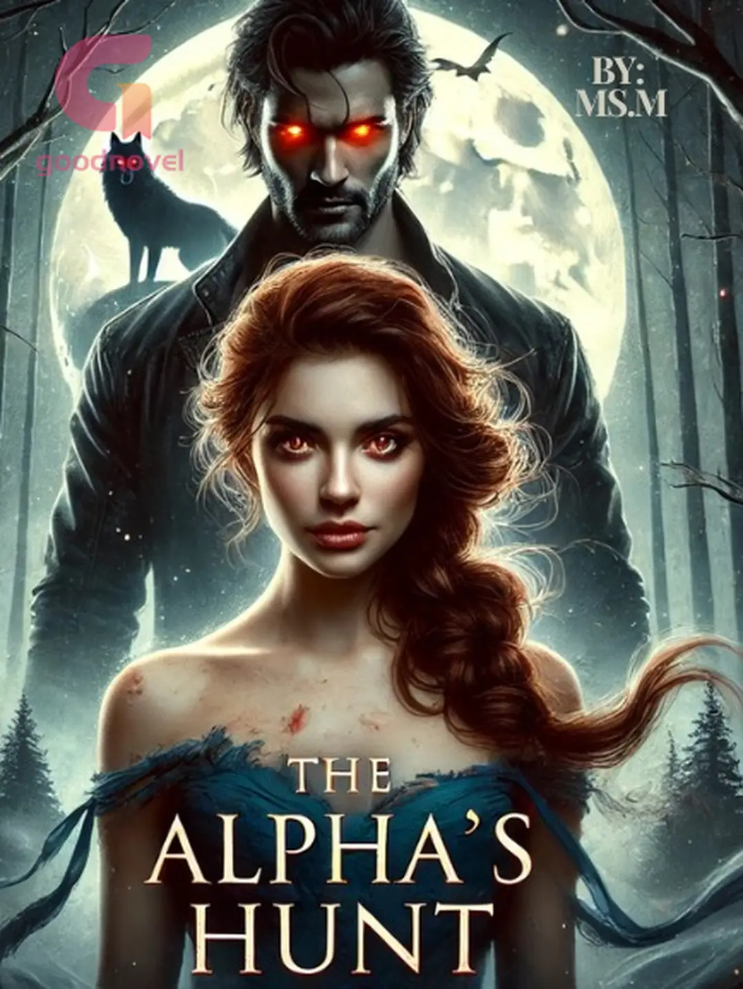 The Alphas Hunt - Read Online Free by Ms.M | GoodNovel