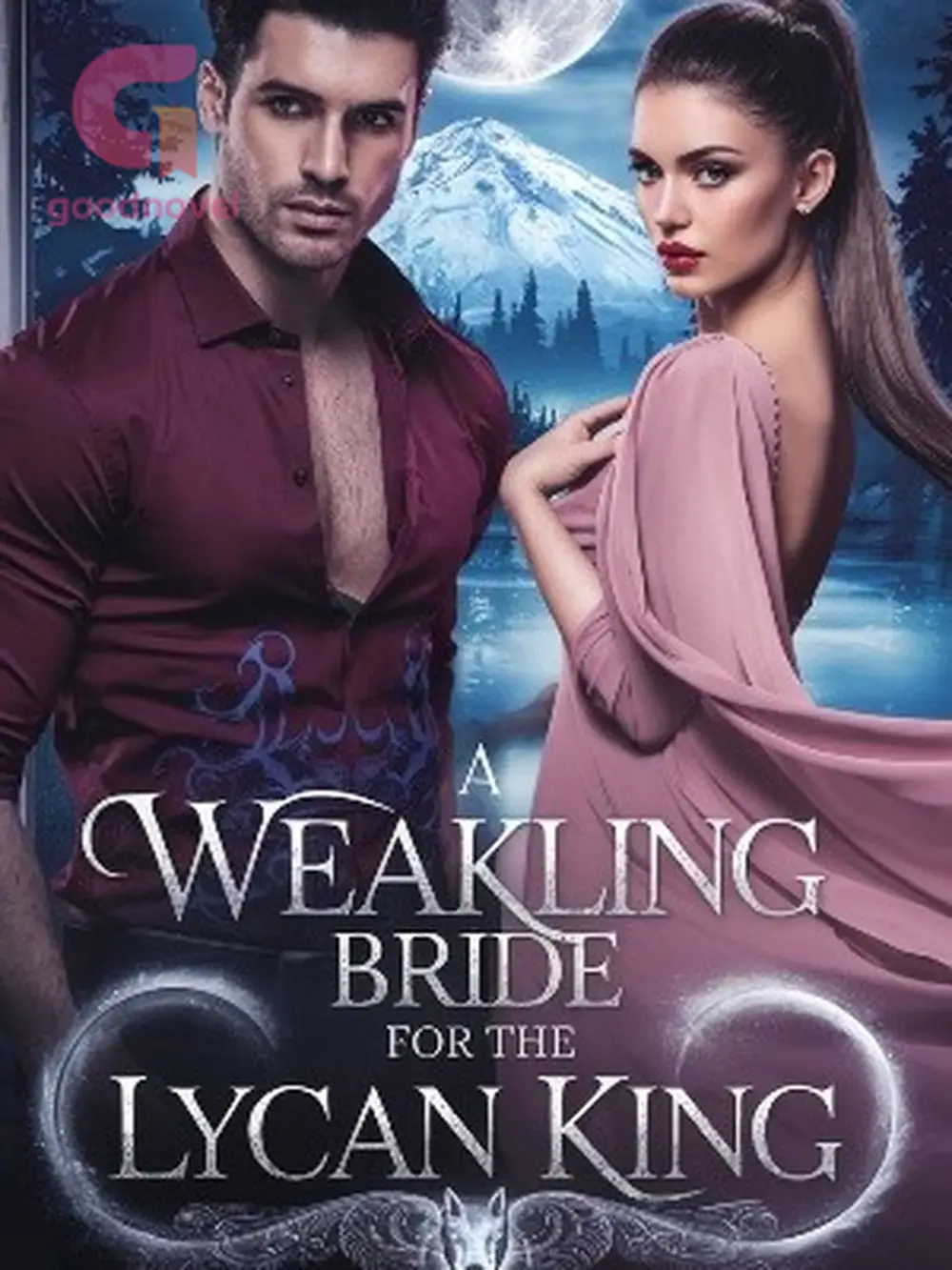 The Lycan’s Substitute Bride - A Weakling Bride for the Lycan King - GoodNovel