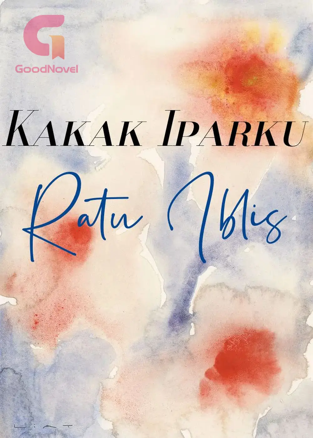 Kakak Iparku Ratu Iblis - Bab 7 Novel & PDF Online oleh Luna Aqila | Baca Pernikahan Cerita per ...