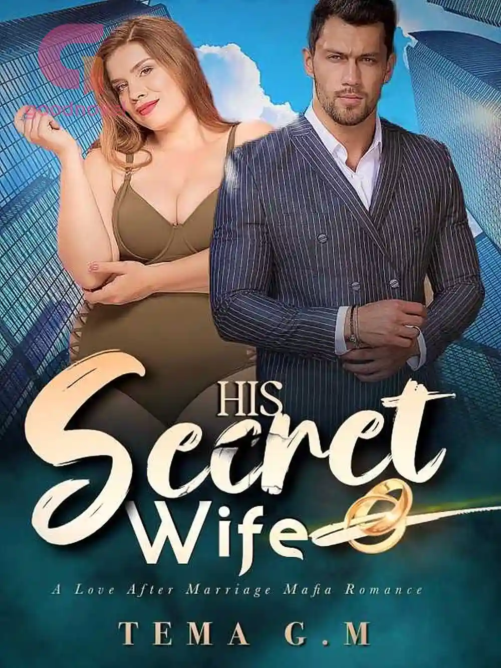 75. FINAL WARNING - HIS SECRET WIFE - GoodNovel