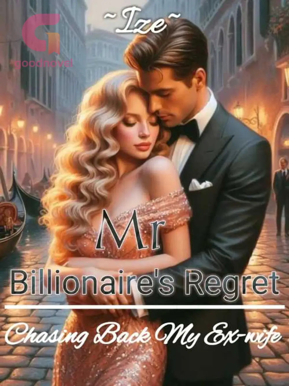 Chapter 108 - Mr Billionaire's Regret: Chasing Back My Ex-wife - GoodNovel