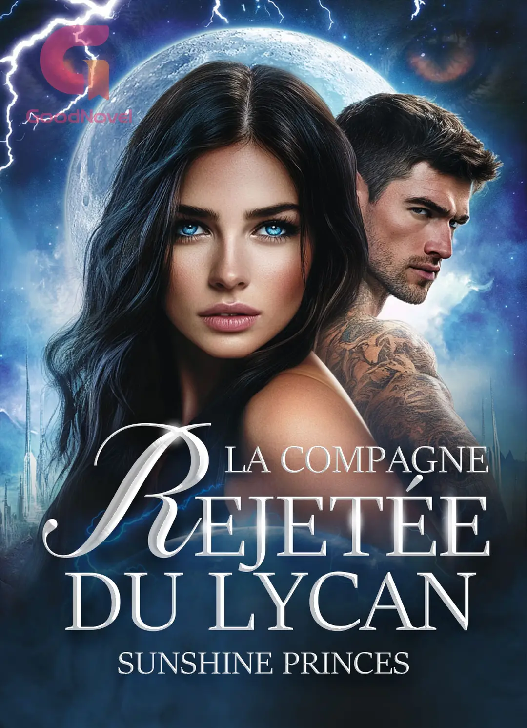 La Compagne Rejetée du Lycan - Chapitre 151 Roman & PDF en ligne par Sunshine Princes | Lire ...