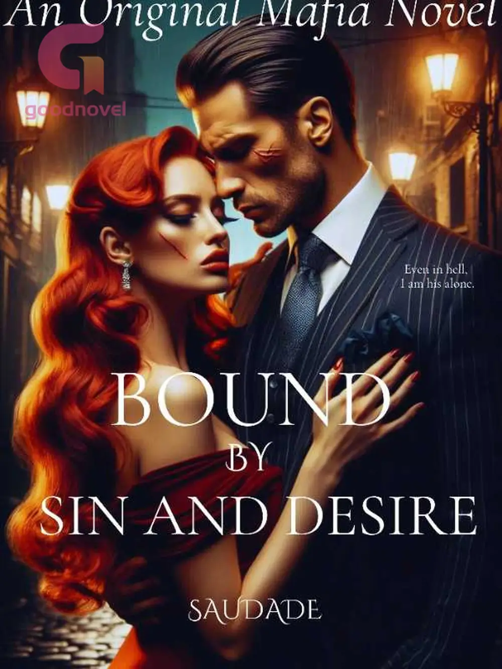 Chapter 5: A Dangerous Passion - Bound By Sin And Desire - GoodNovel