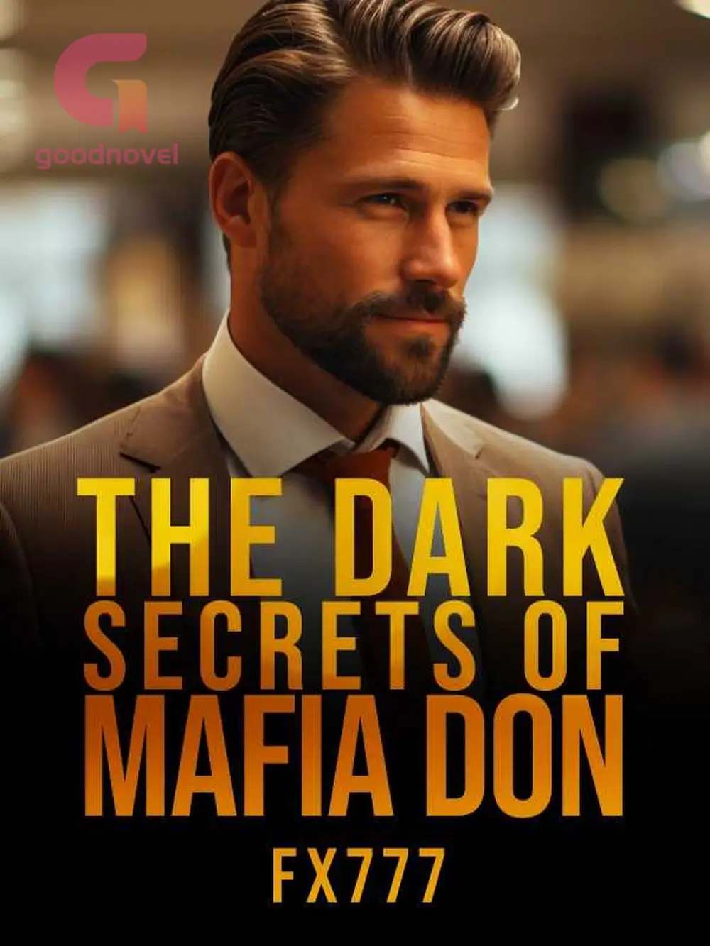 Chapter 104 Unable to Guess Daniel’s Thoughts - THE DARK SECRETS OF MAFIA DON - GoodNovel