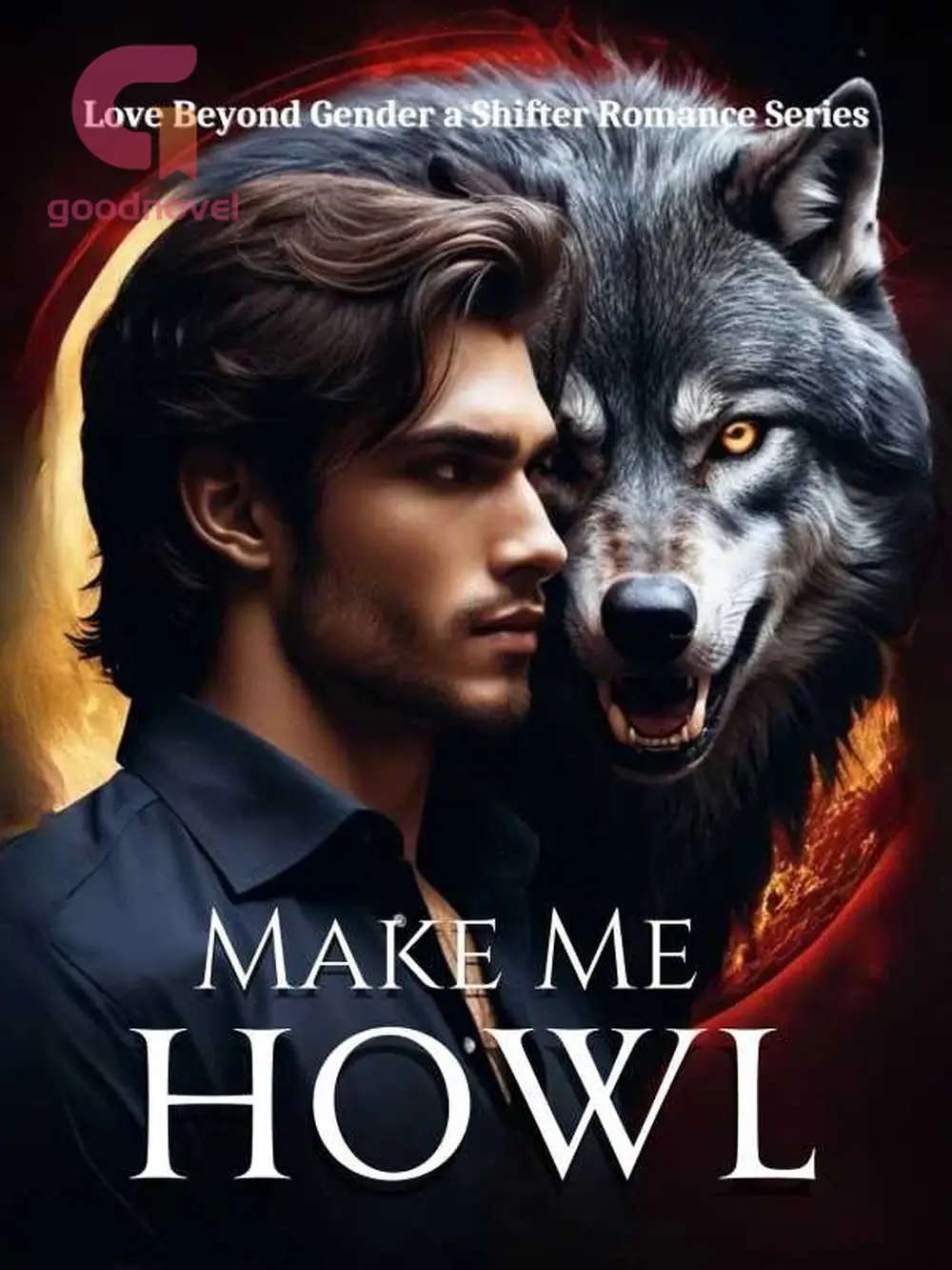 Chapter 23 - Make Me Howl - GoodNovel