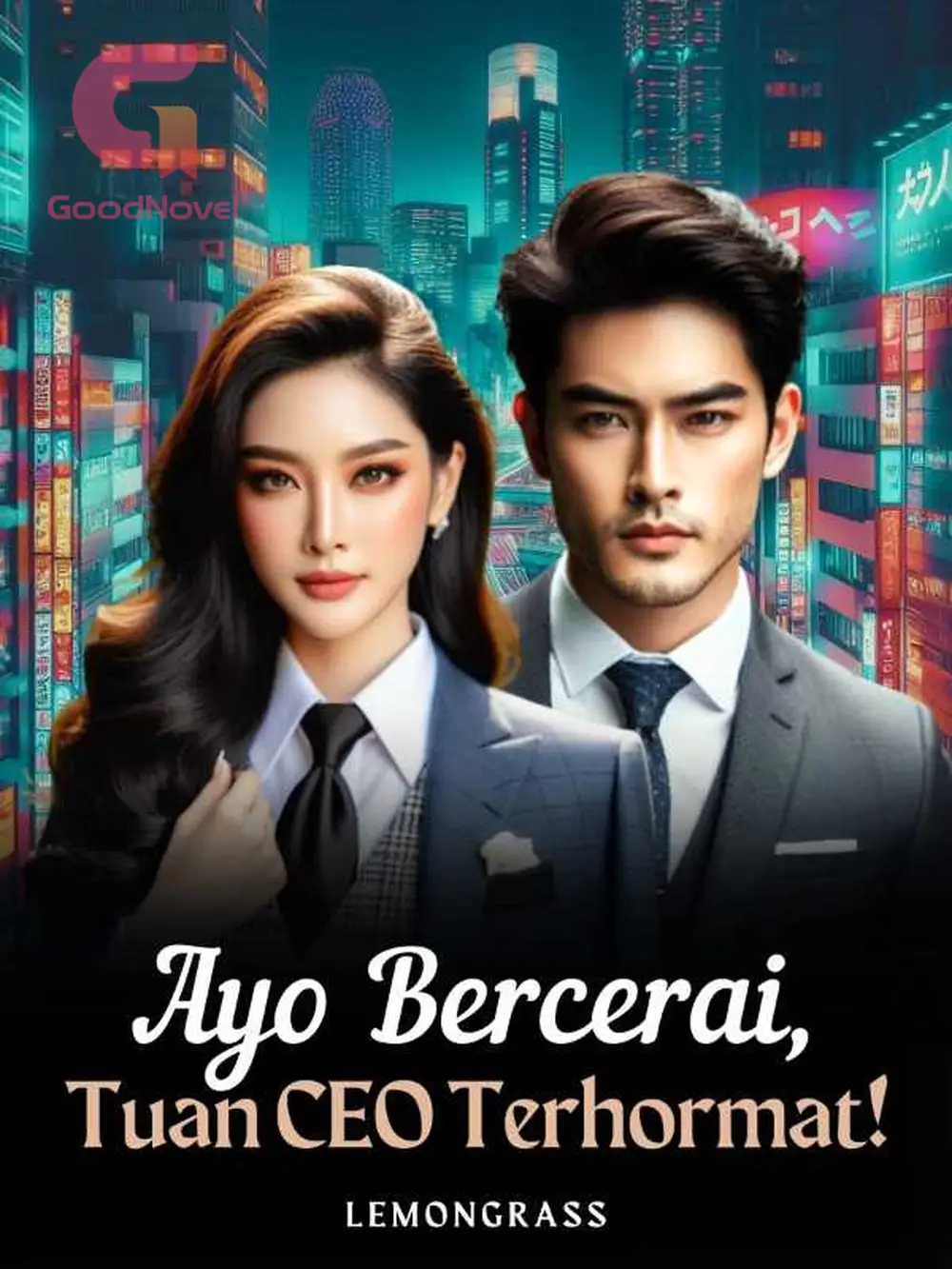Ayo Bercerai, Tuan CEO Terhormat! - Bab 33. Egois Novel & PDF Online oleh Lemongrass | Baca ...