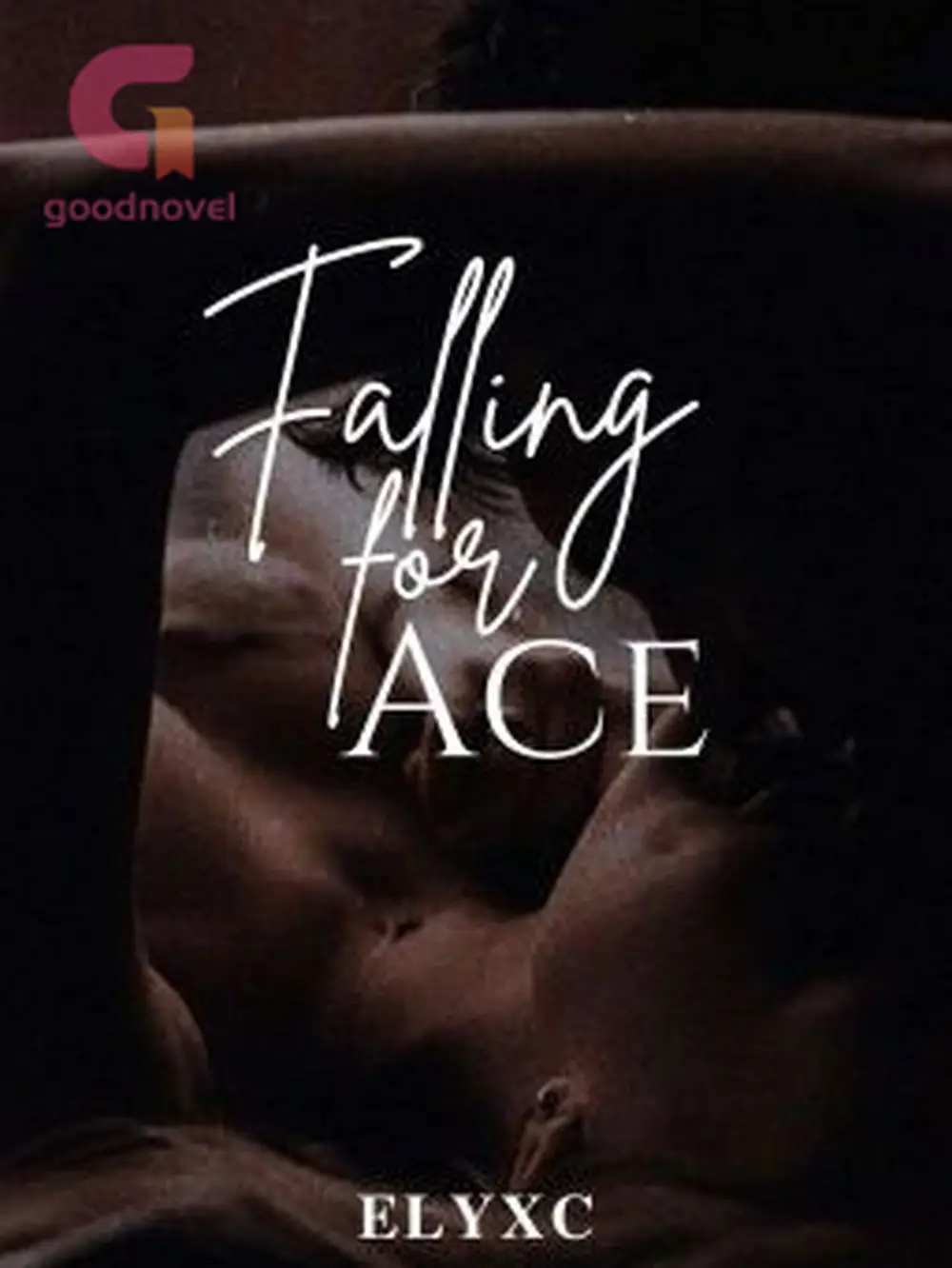 2 - Falling For Ace - GoodNovel