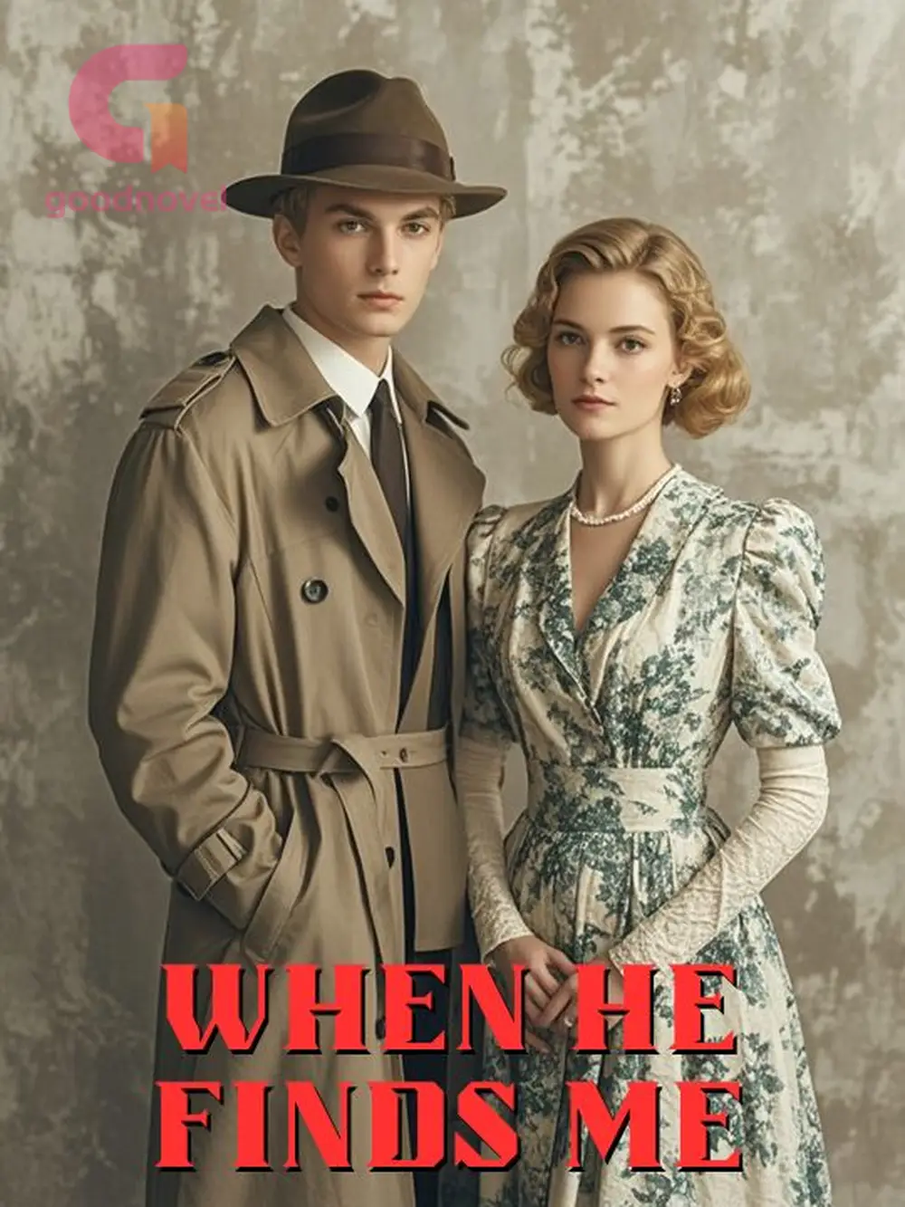 Chapter 1 - When He Finds Me - GoodNovel