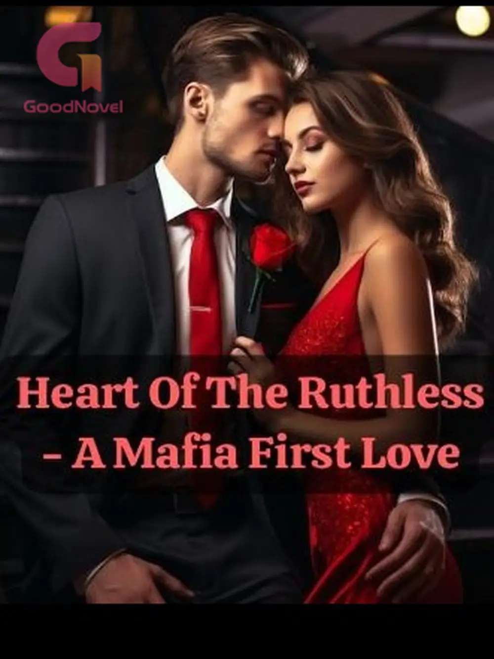 She Will Regret It - HEART OF THE RUTHLESS - A Mafia First Love - GoodNovel