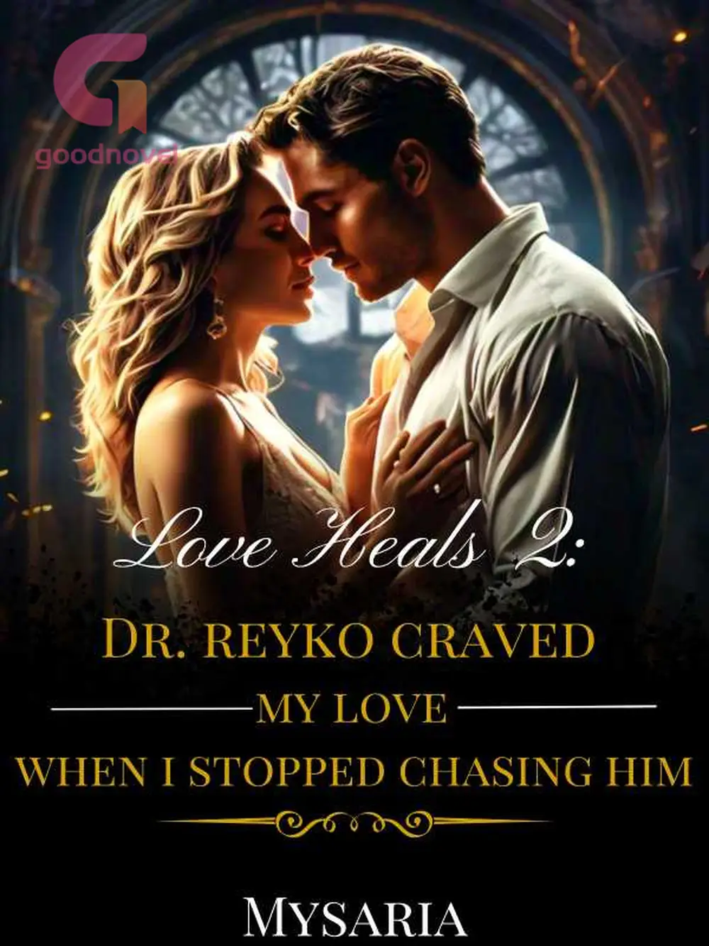 Dr. Reyko Craved My Love When I Stopped Chasing Him - Kabanata 10| Kailan mo kaya ako ...