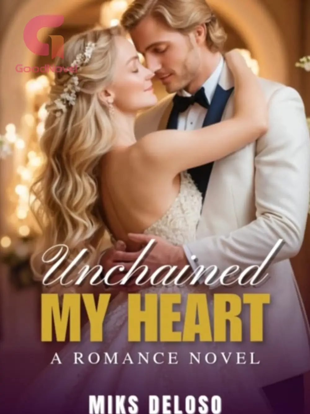 UNCHAINED MY HEART - Unchained my Heart Chapter 98 Novel at PDF Online ni MIKS DELOSO | Magbasa ...