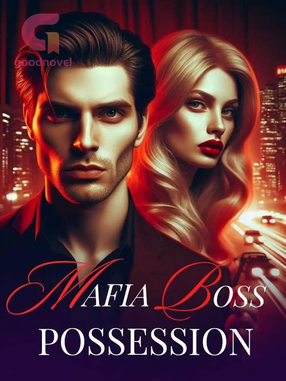 54 - Mafia Boss Possession - GoodNovel