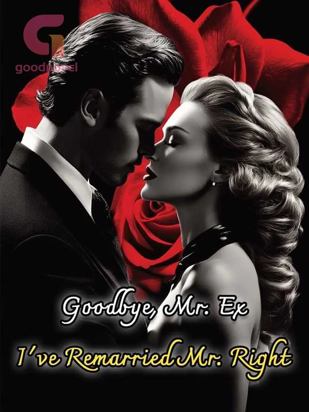 Chapter 18 - Goodbye, Mr. Ex: I've Remarried Mr. Right - GoodNovel