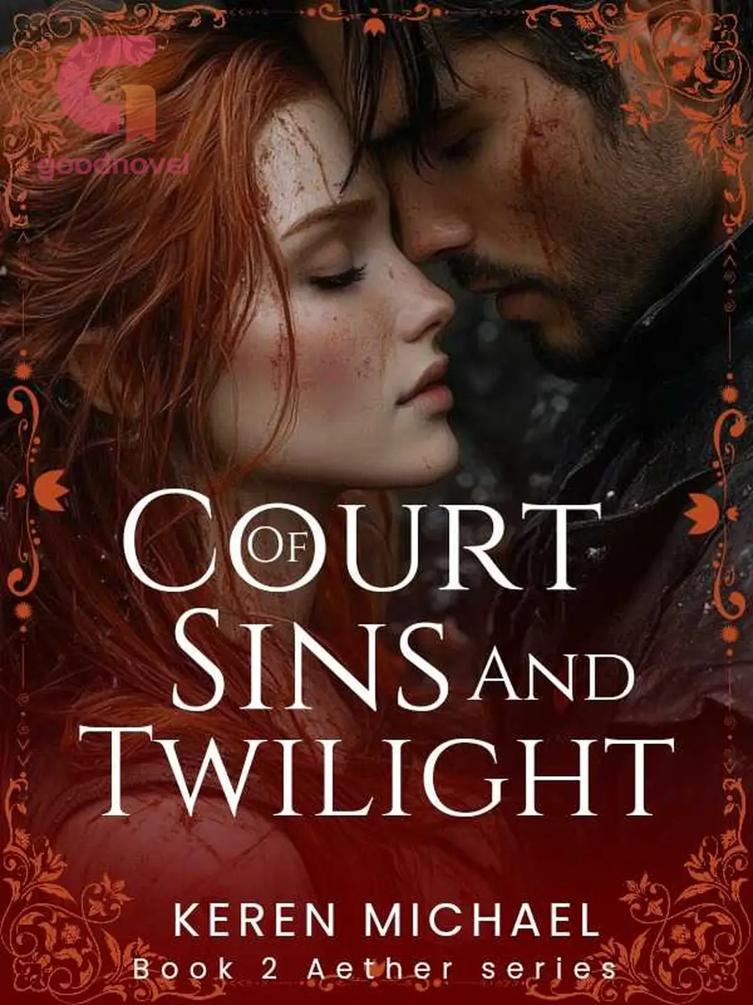 Chapter 82- The kind that lasts - Court Of Sins And Twilight - GoodNovel