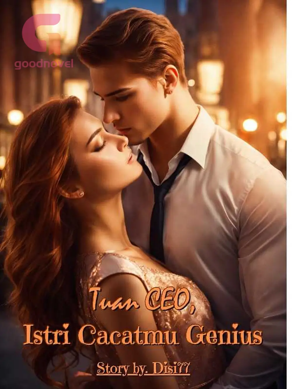 Tuan CEO, Istri Cacatmu Genius - Bab.9 Novel & PDF Online oleh Disi77 | Baca Romansa Cerita per ...