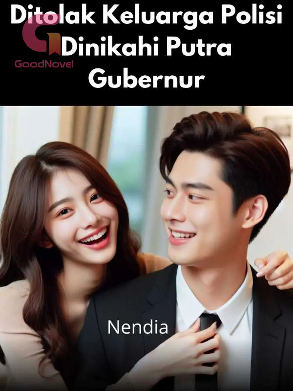 Ditolak Keluarga Polisi, Dinikahi Putra Gubernur - Celine 27.b Novel ...