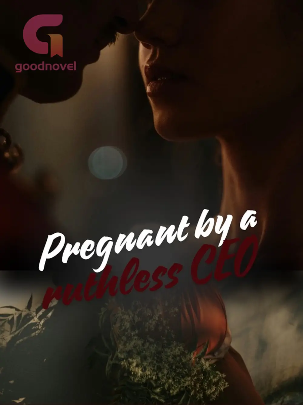 Chapter 04 - Pregnant by a ruthless CEO - GoodNovel