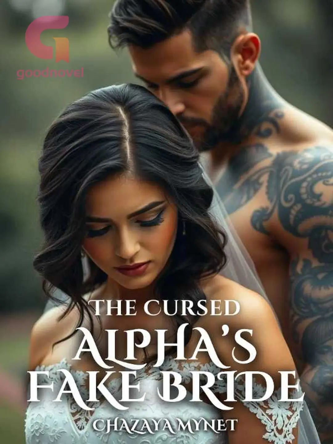 The Cursed Alpha’s Fake Bride - Read Online Free by Chazaya Mynet | GoodNovel