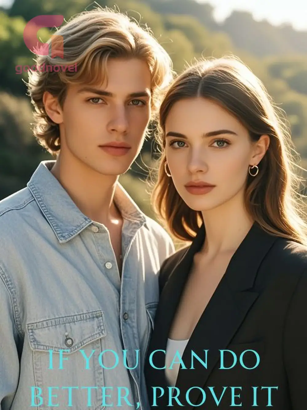 Chapter 3 - If You Can Do Better, Prove It - GoodNovel