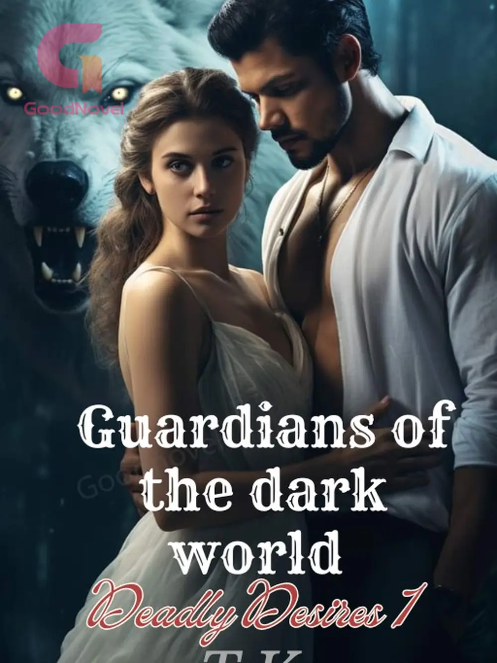 Chapter 16. - Guardians of the dark world - Deadly desires Book 1 - GoodNovel