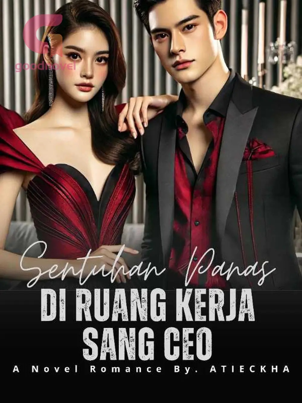 SENTUHAN PANAS DI RUANG KERJA SANG CEO - Bab 254 Novel & PDF Online oleh Atieckha | Baca Romansa ...