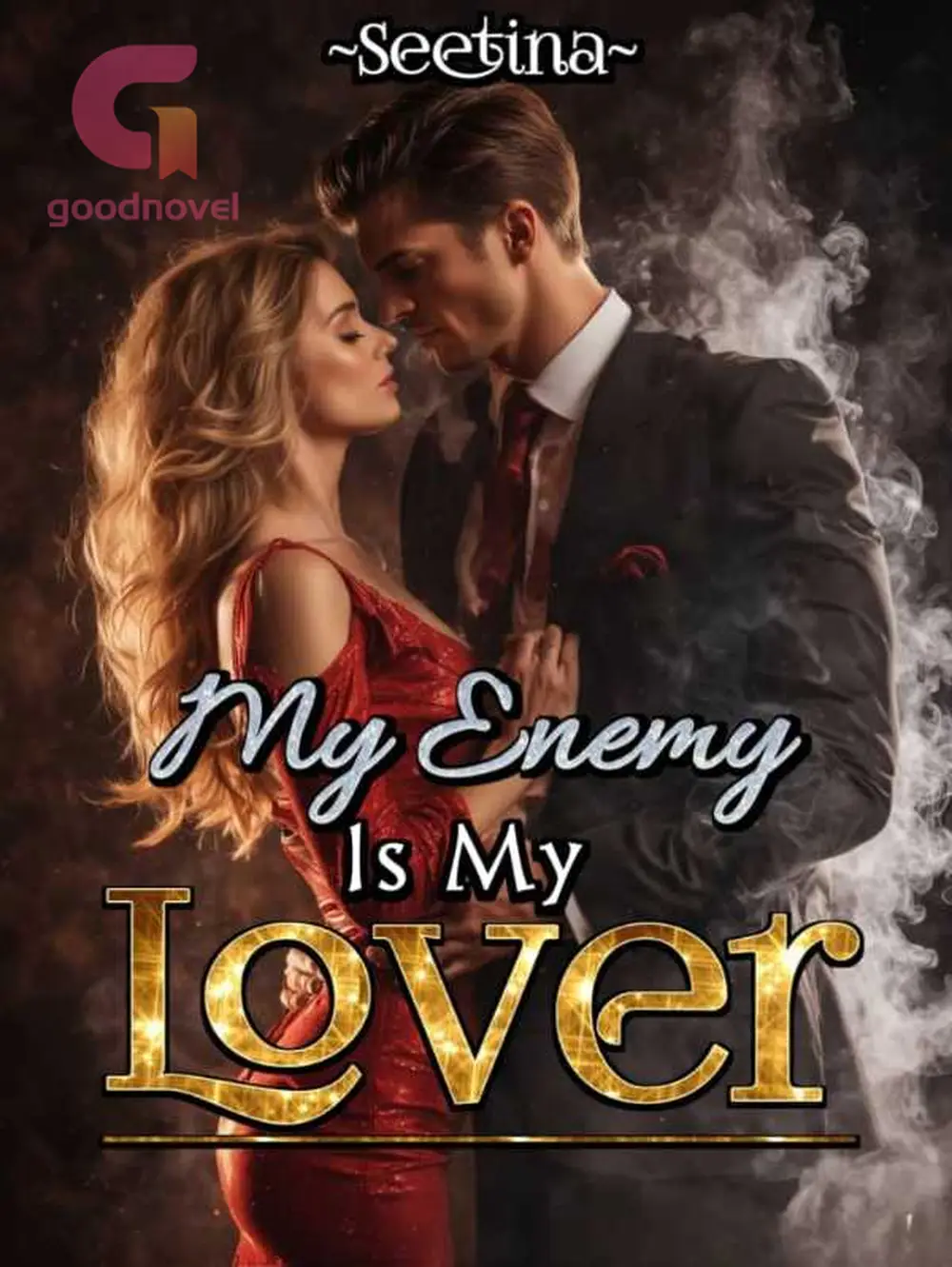 Chapter 1 - My Enemy Is My Lover - GoodNovel