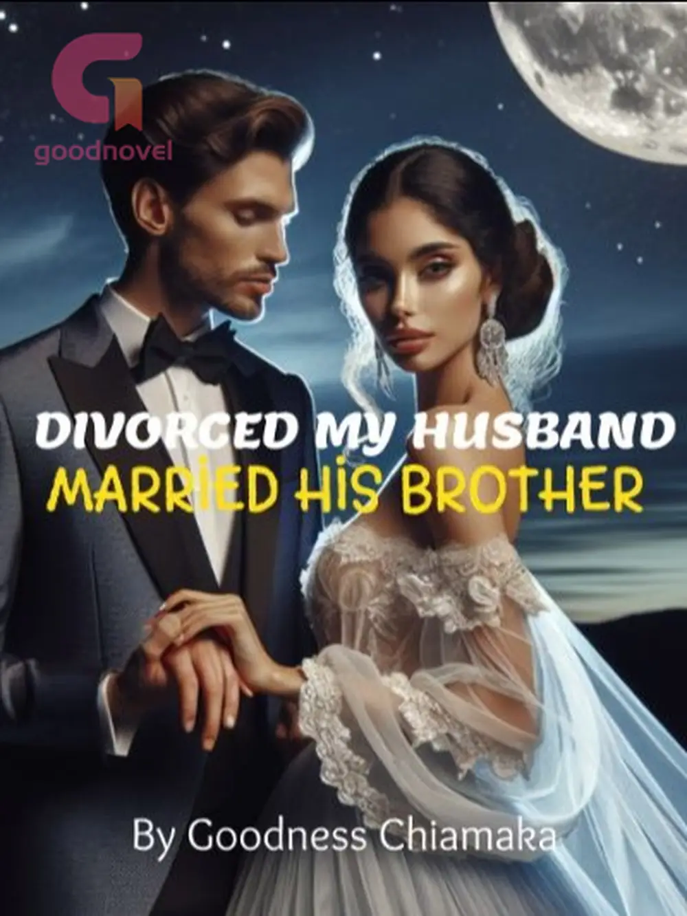 CHAPTER 68 - Divorced My Husband, Married His Brother - GoodNovel