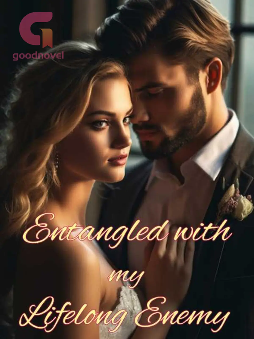Chapter 88: You're mine, only mine. - Entangled with my Lifelong Enemy - GoodNovel