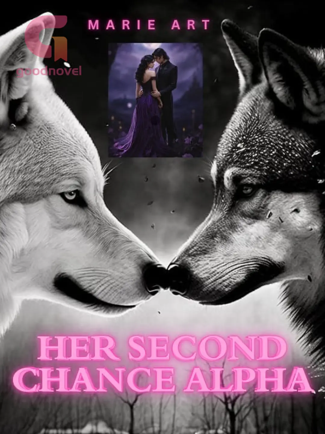 Alpha’s Orders - Her Second Chance Alpha - GoodNovel