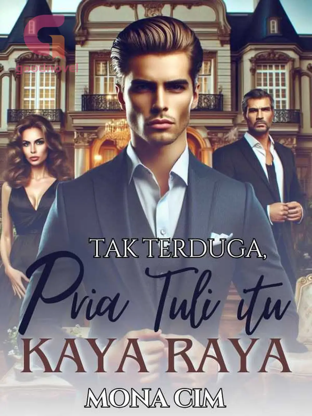 TAK TERDUGA, PRIA TULI ITU KAYA RAYA - BAB 1. AYAH YANG KEJAM Novel & PDF Online oleh Mona Cim ...