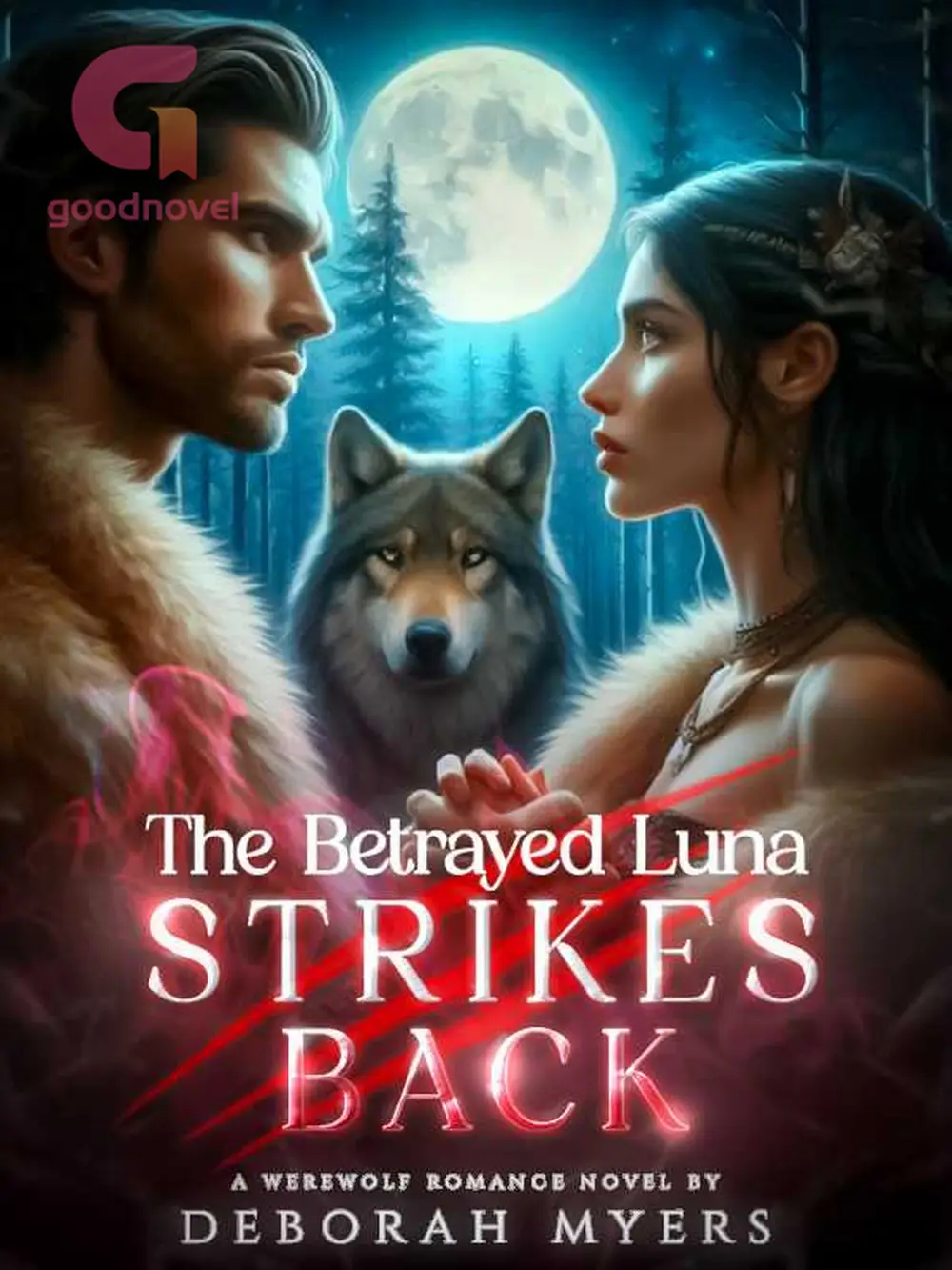 Chapter 95 - The Betrayed Luna Strikes Back - GoodNovel