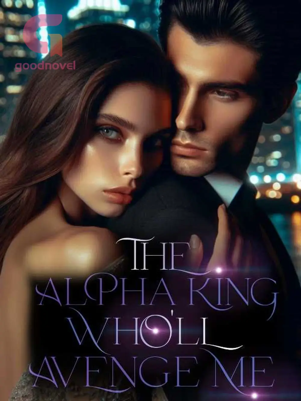115. The Last Heir - The Alpha King Who'll Avenge Me - GoodNovel