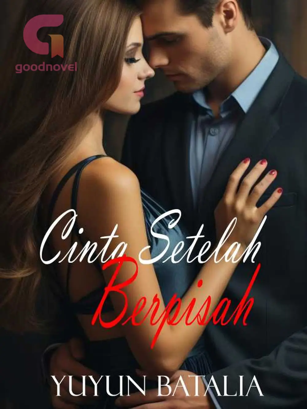 Cinta Setelah Berpisah - 35. Foto Novel & PDF Online oleh Yuyun Batalia | Baca Romansa Cerita ...