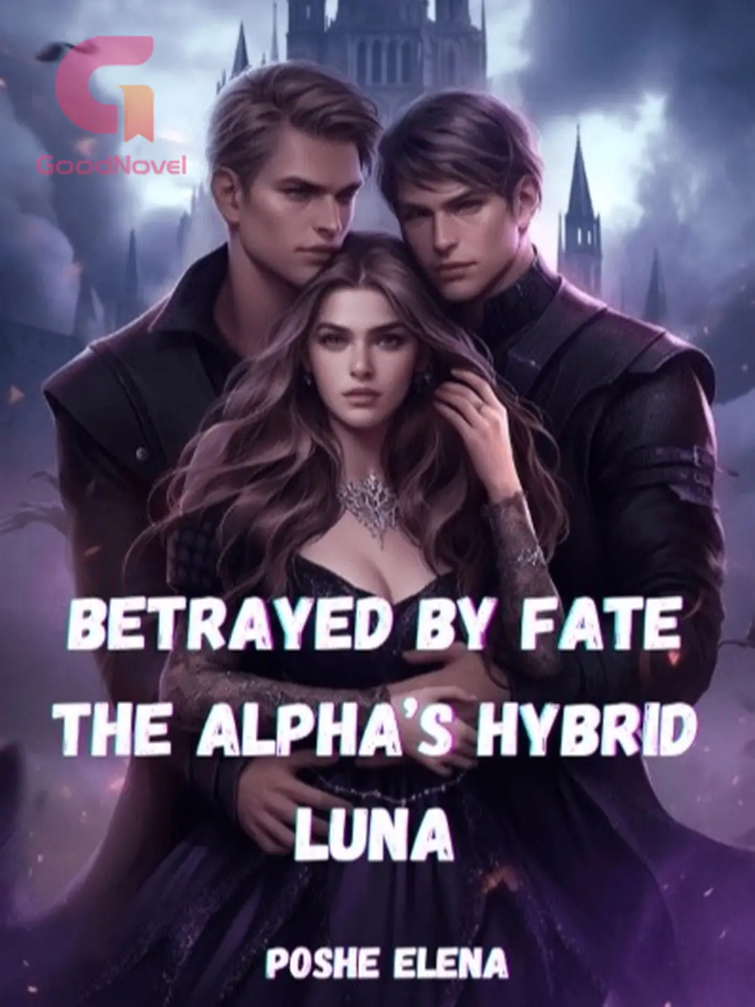 Chapter 14 - Betrayed By Fate, The Alpha’s Hybrid Luna - GoodNovel