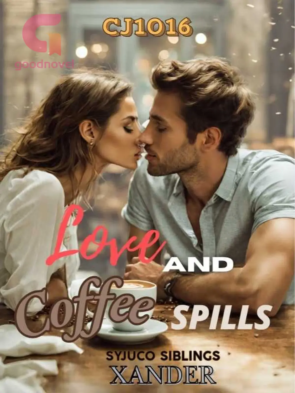 Love and Coffee Spills (SYJUCO SIBLINGS Series #1: XANDER) - CHAPTER 117 - THE MAN IS ...