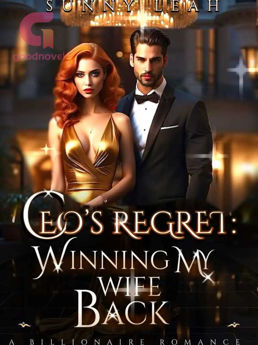 Chapter 46 - CEO’s regret: Winning my wife back - GoodNovel