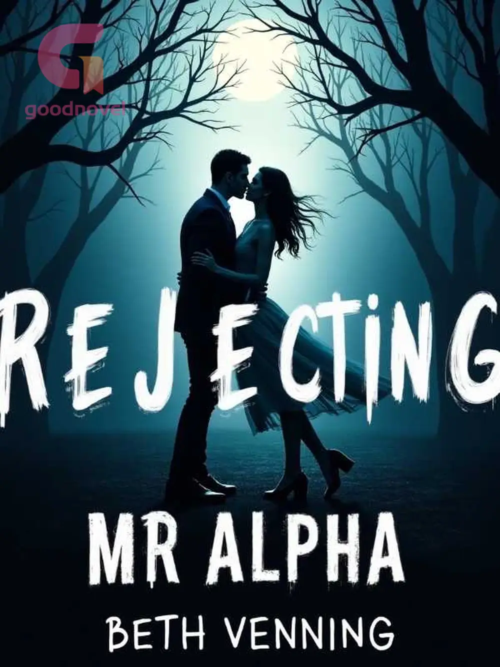Chapter One Hundred and Twelve: Protect His Mate - Rejecting Mr Alpha - GoodNovel