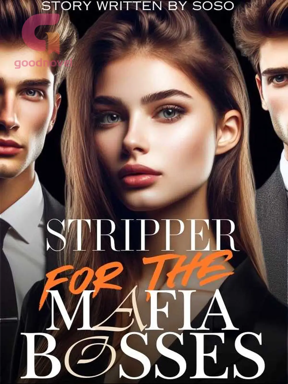 Chapter 4 - Stripper For The Mafia Bosses - GoodNovel