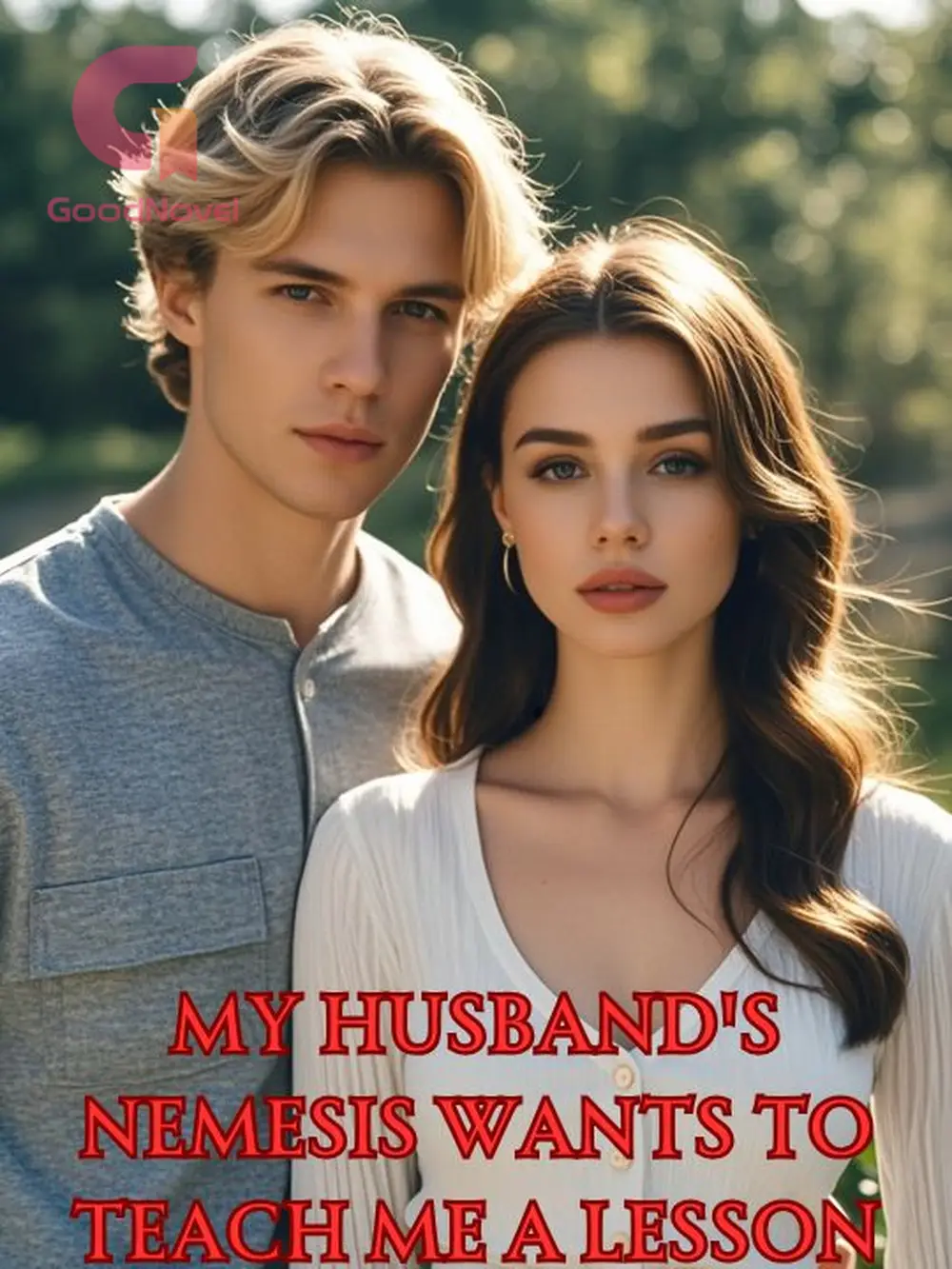 My Husband's Nemesis Wants to Teach Me a Lesson by Sonia Read Online ...