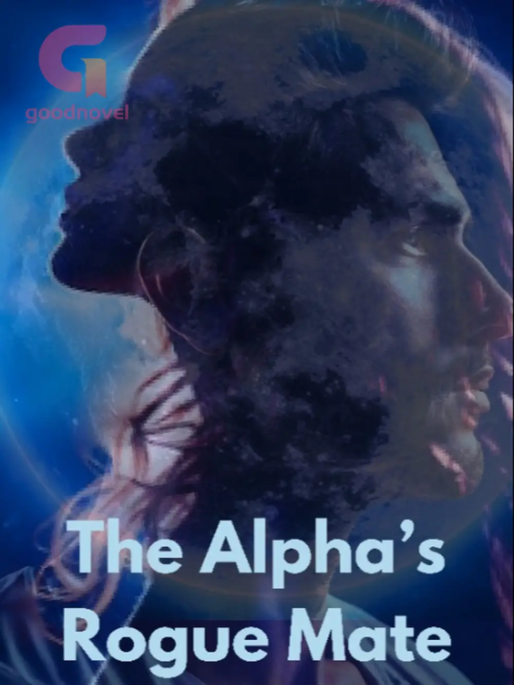 Chapter 107 - The Alpha's Rogue Mate - GoodNovel